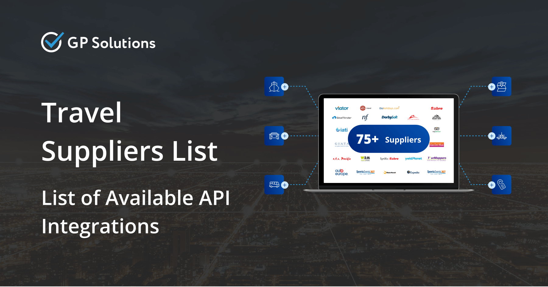 Travel Suppliers List: GDS, Flight & Hotel Suppliers for Travel Agents