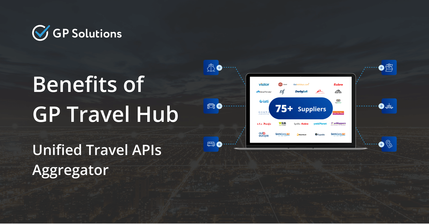 Benefits of GP Travel Hub | GP Solutions